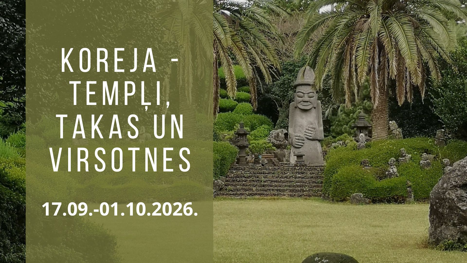 Koreja – tempļi, takas un virsotnes